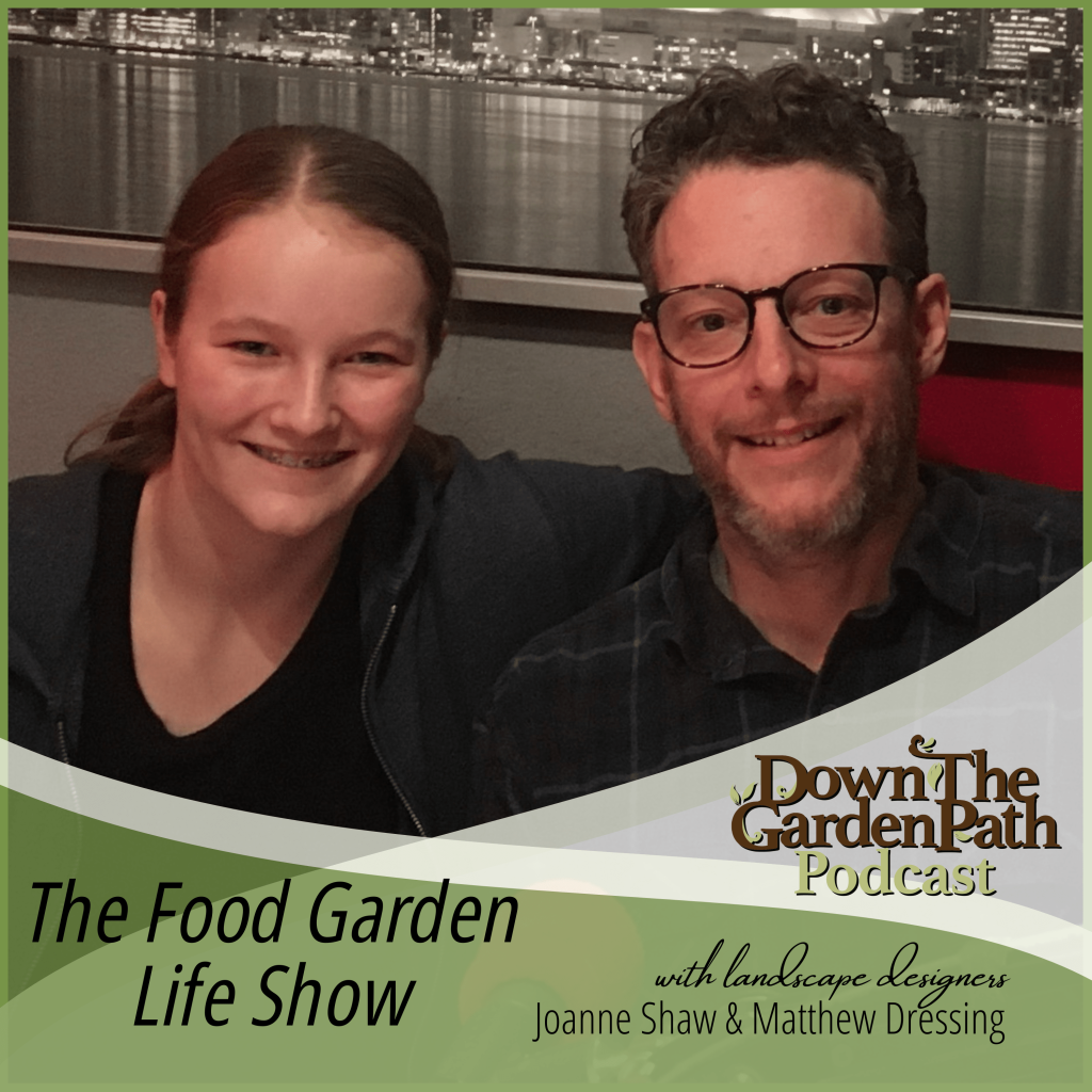 The Food Garden Life Show - Down 2 Earth Down 2 Earth