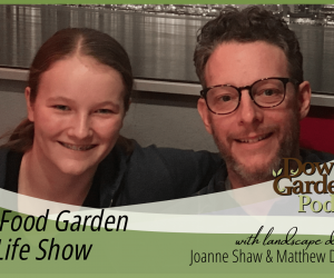 The Food Garden Life Show with Steven & Emma Biggs - August 22nd, 2022 ...